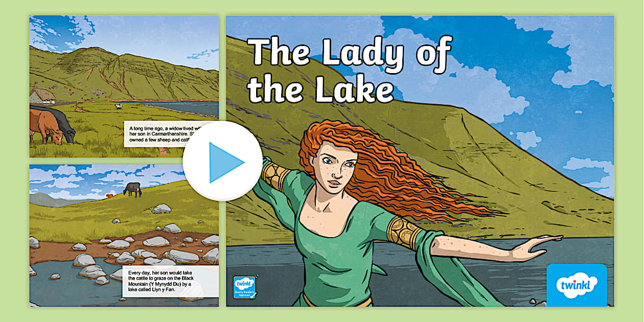 Welsh Myths and Legends: The Lady of the Lake PowerPoint