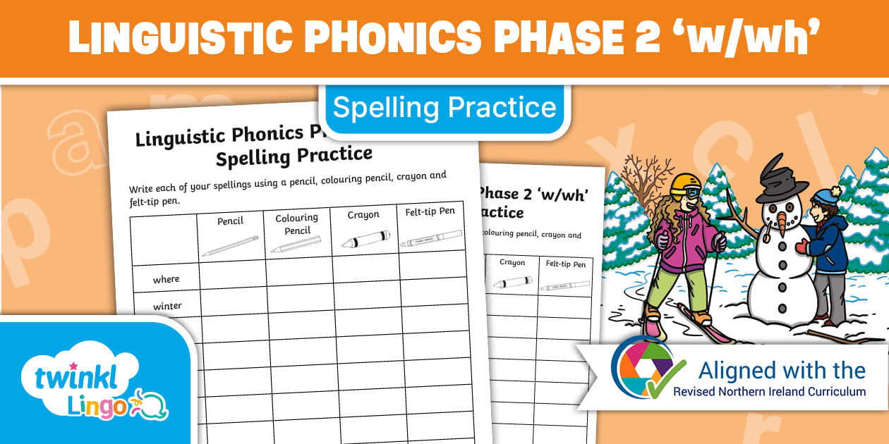 Linguistic Phonics Phase 2 ‘w/wh’ - Spelling Practice