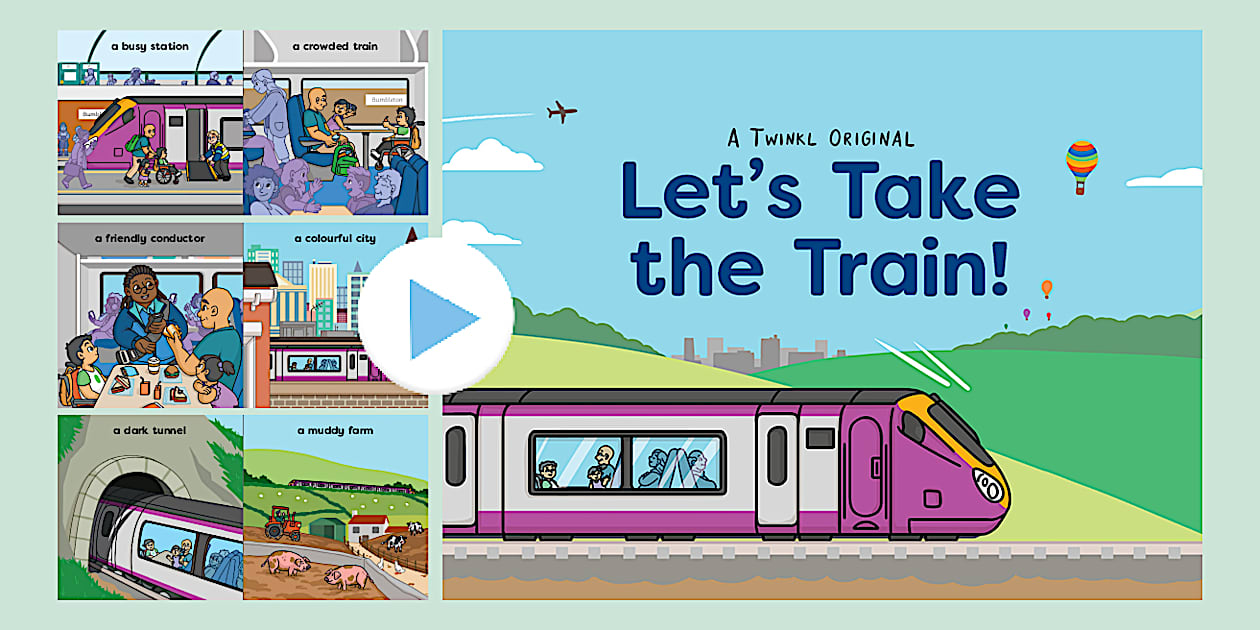 Let's Take the Train! Story PowerPoint (Teacher-Made)