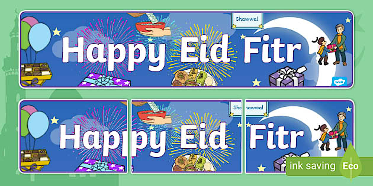 Happy Eid Fitr Display Banner (teacher made) - Twinkl