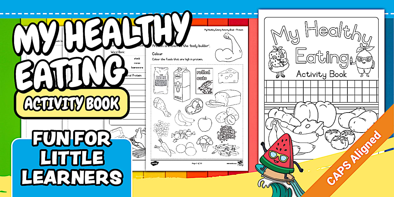 Grade 3 LS T2 Healthy Eating Food Groups Activity Book (CAPS)
