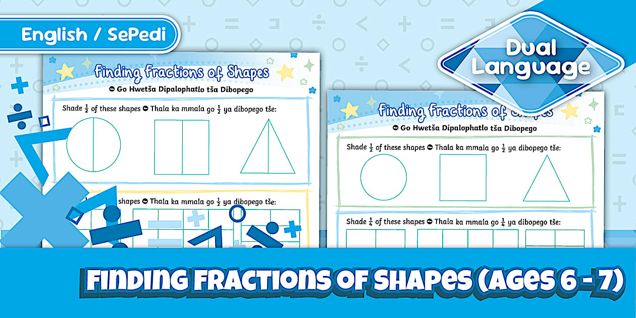 Grade 4 Maths Finding Fractions of Shapes Sepedi/English