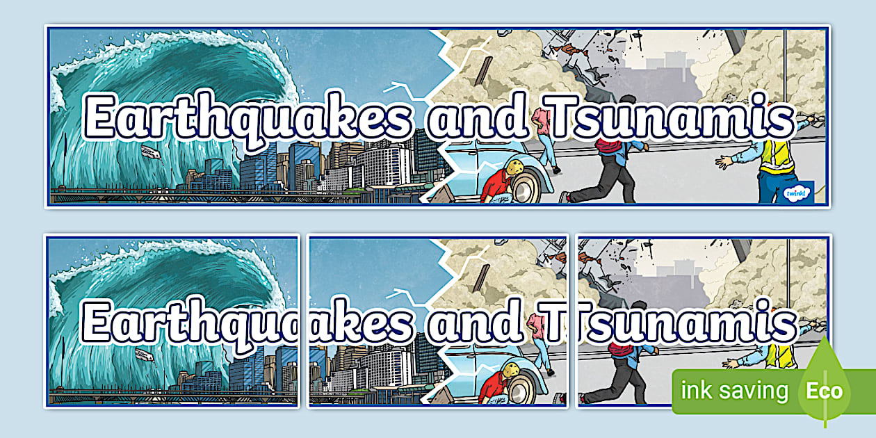 Earthquakes and Tsunamis Display Banner - Twinkl