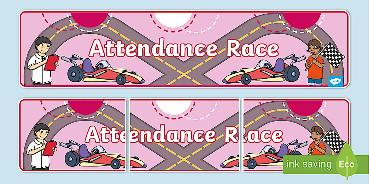 Attendance Race Display Banner - Twinkl - KS1 (teacher made)