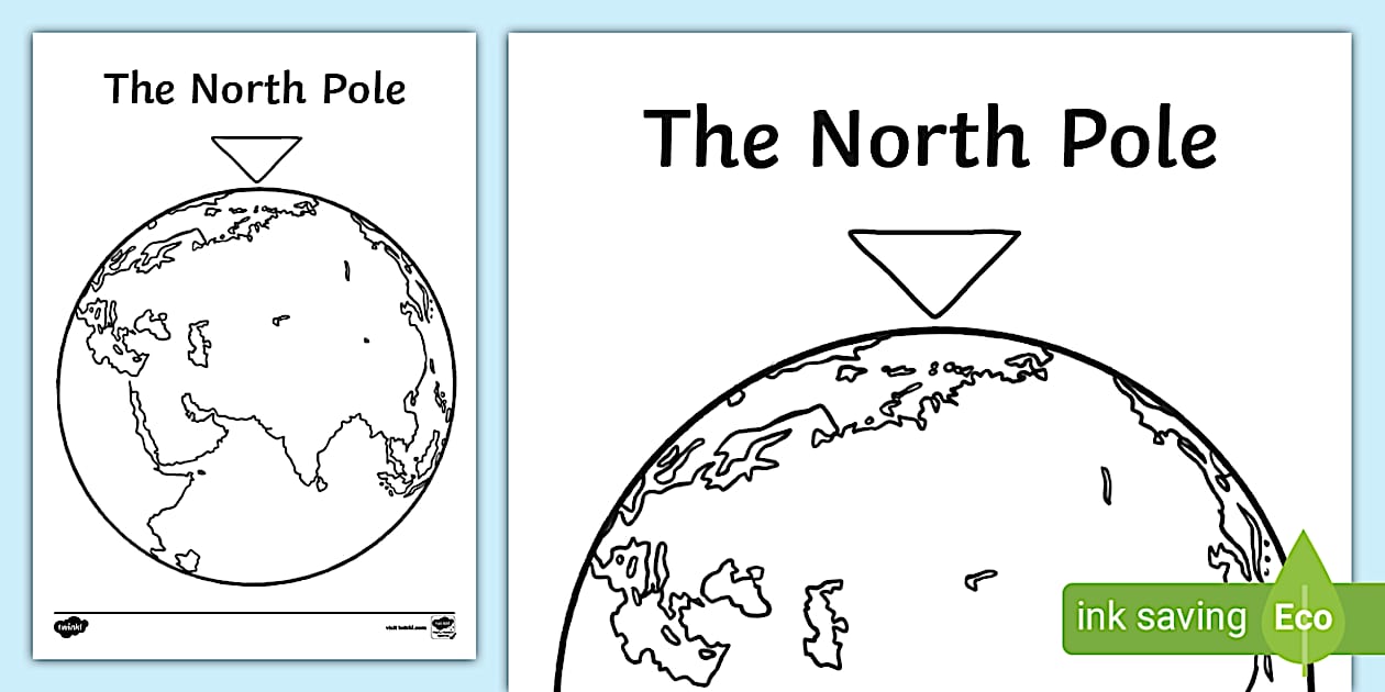 North Pole Colouring Page (Teacher-Made) - Twinkl