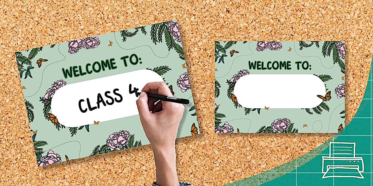 Welcome Classroom Sign | Classroom Organisation | Nature