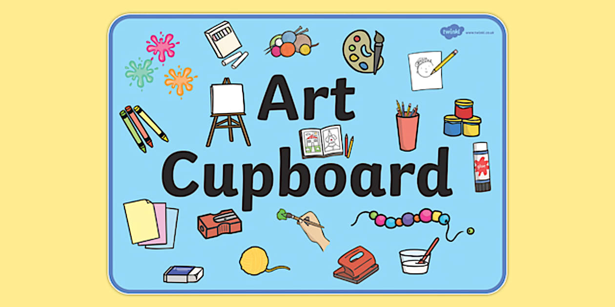 Editable Art Cupboard Display Sign (teacher made) - Twinkl