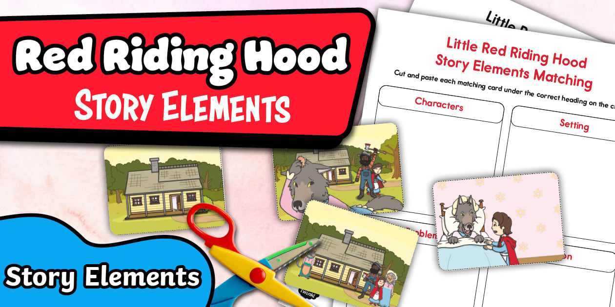 Little Red Riding Hood Story Elements Cut and Paste - Twinkl