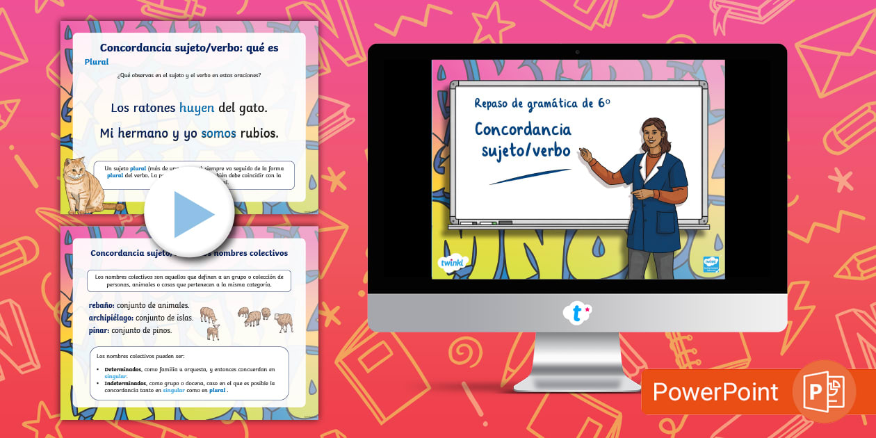 Presentación: Concordancia sujeto/verbo - Repaso de gramática de 6º