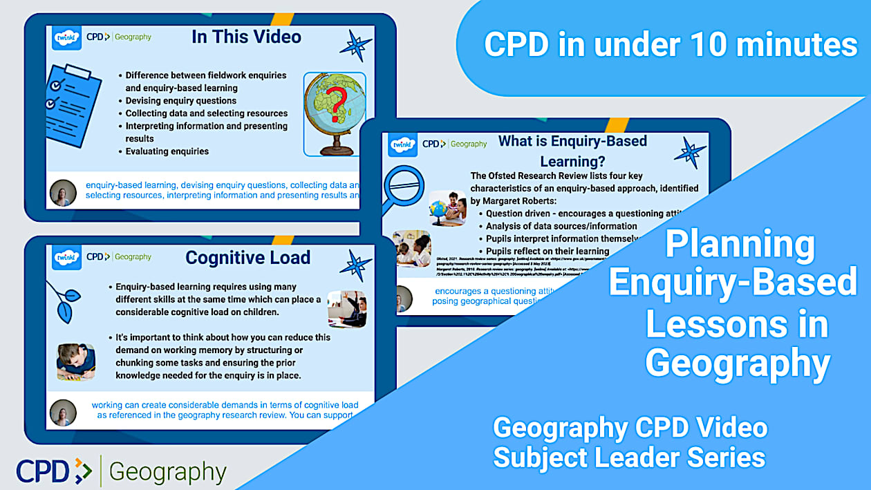 Planning Enquiry-Based Lessons in Geography CPD - Twinkl
