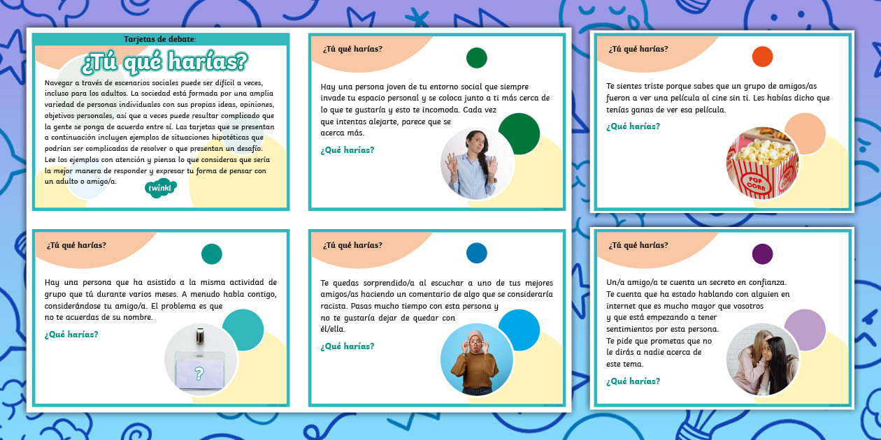 Tarjetas de debate: ¿Tú qué harías? - Twinkl