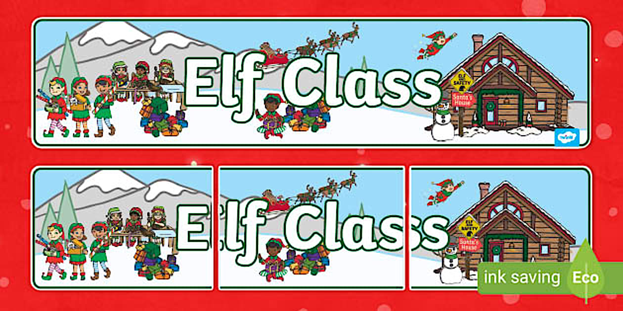 Cursive Elf Class Display Banner (teacher made) - Twinkl