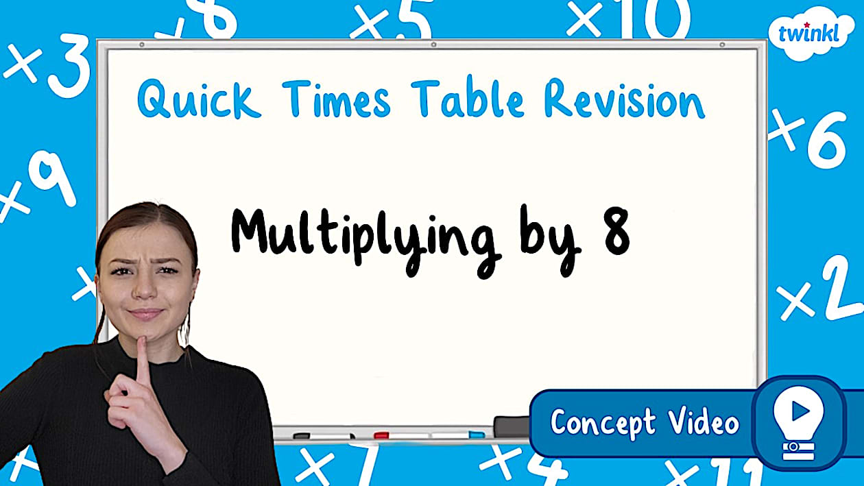 👉 Multiplying by 8 | KS2 Maths Concept Video - Twinkl