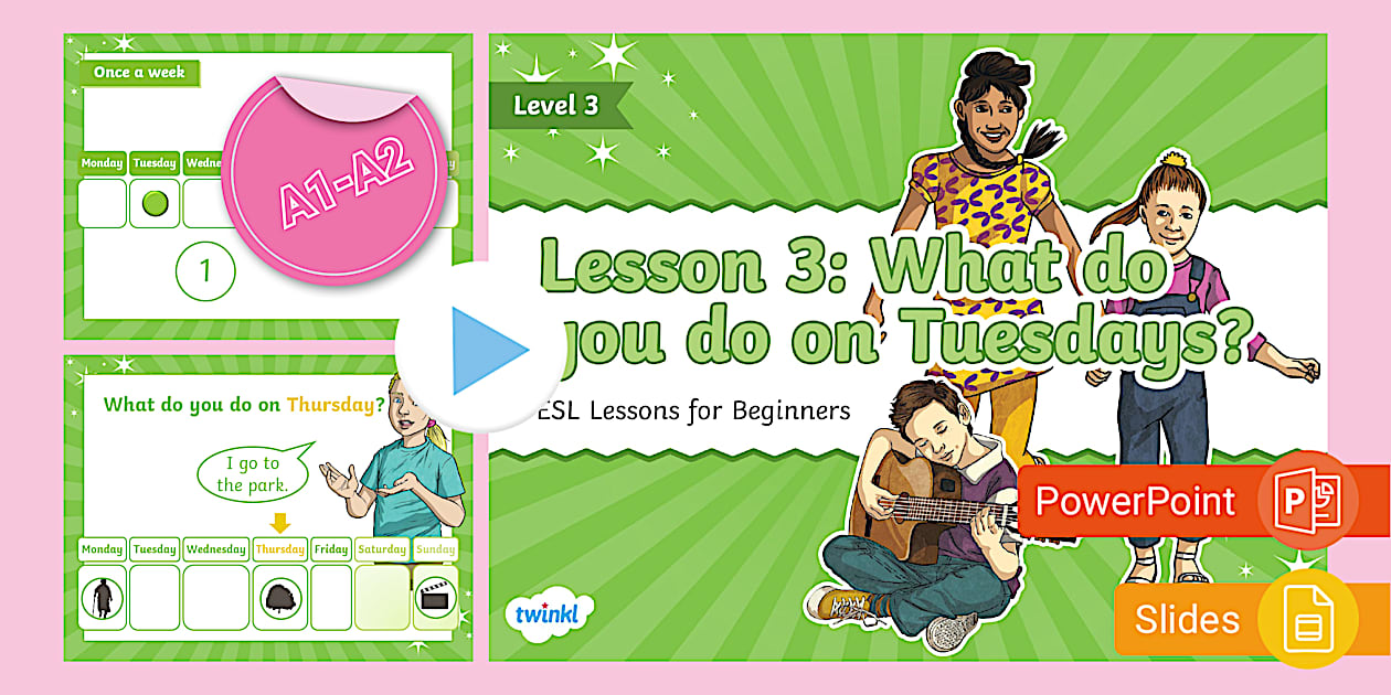 ESL Curriculum Level 3, Lesson 3 (teacher made) - Twinkl