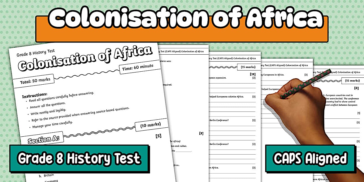 Grade 8 - History - Colonisation of Africa - Test
