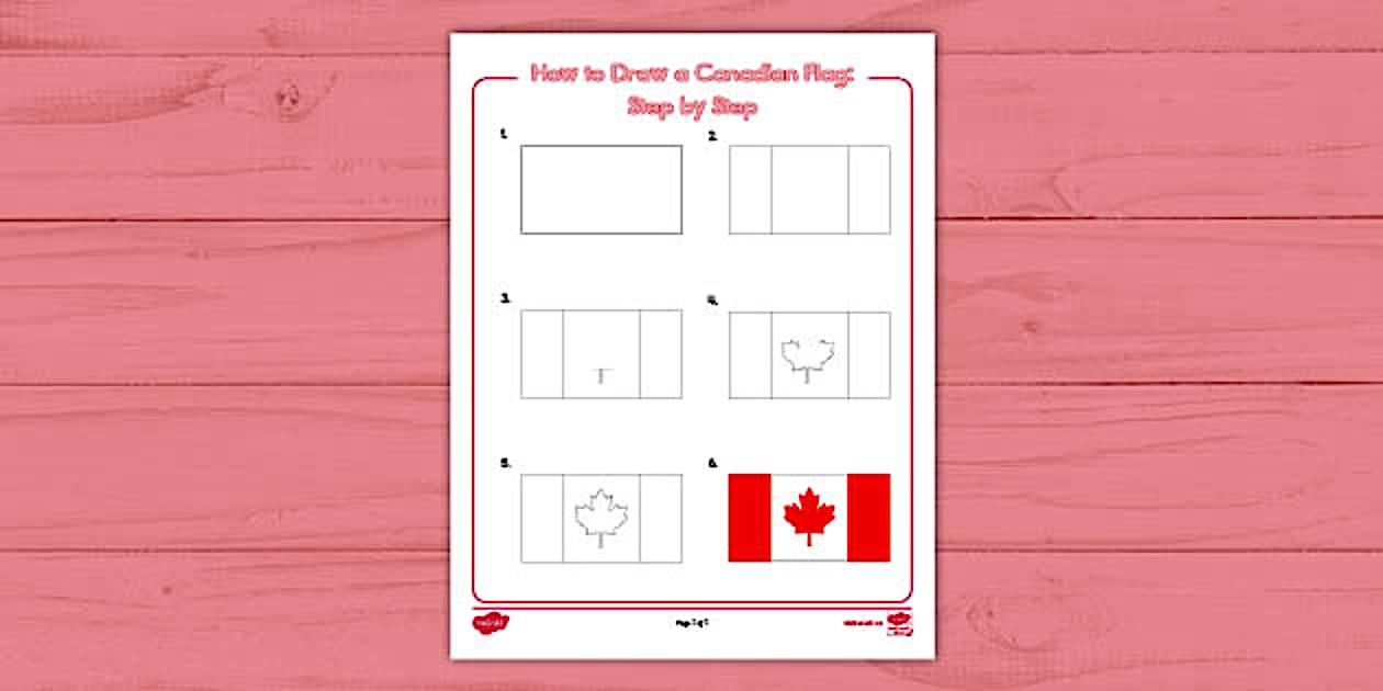 How to Draw a Canadian Flag: Step by Step Activity Sheet