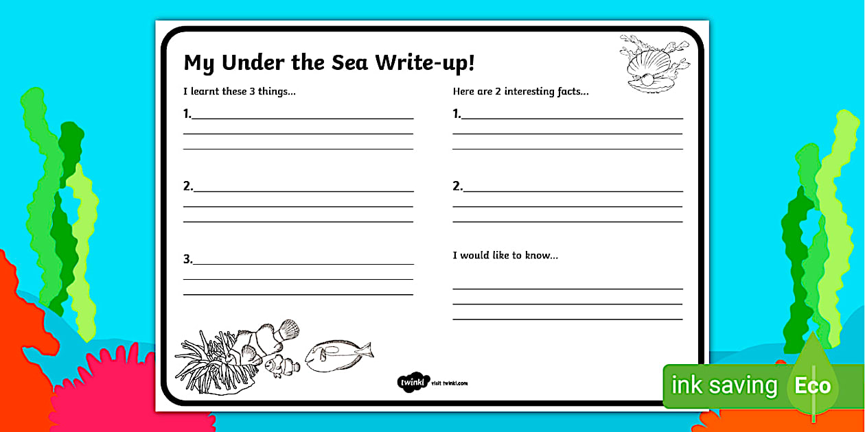 Under the Sea Write Up Worksheet (teacher made) - Twinkl