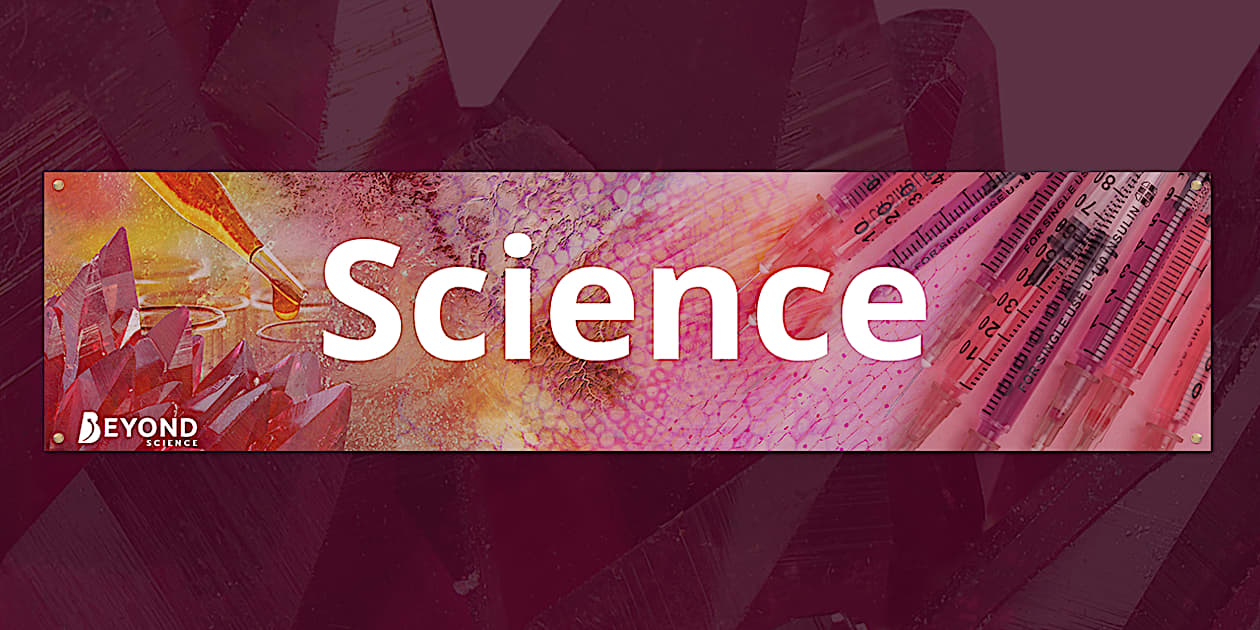 Science Display Banner | Beyond Science | Twinkl - Twinkl