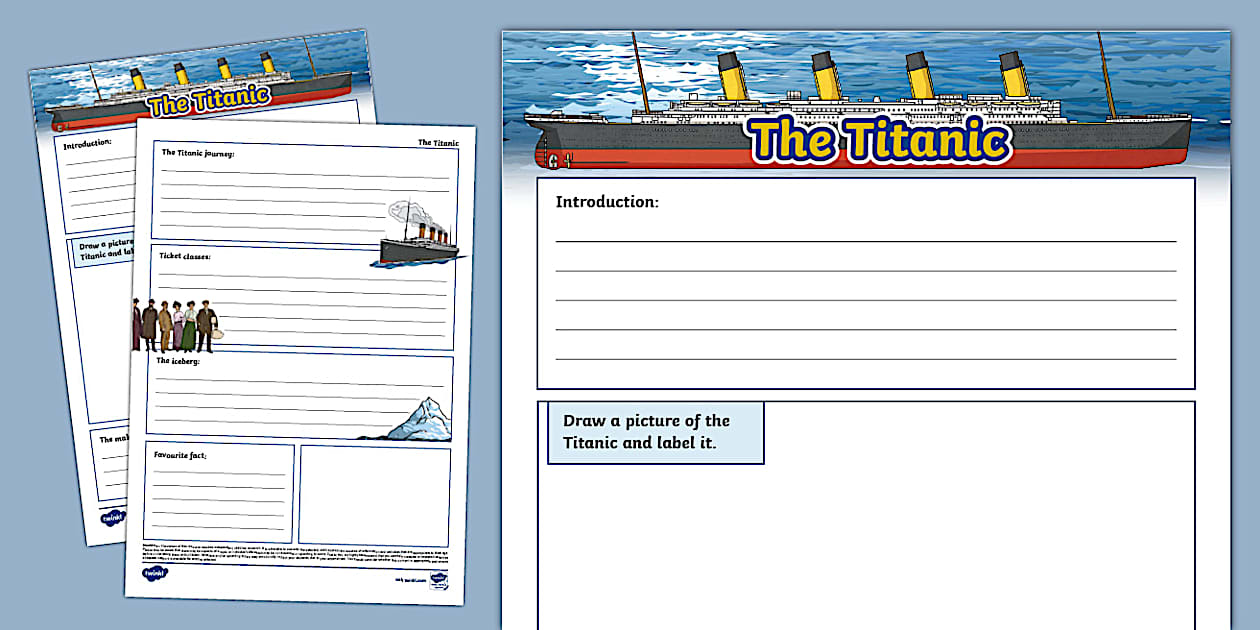 The Titanic Non-Chronological Report Template (teacher made)