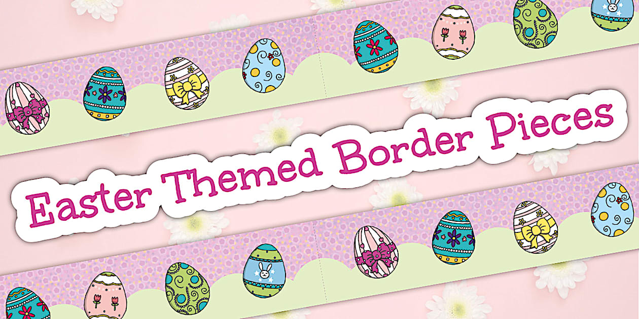 Easter Themed Boarder Pieces