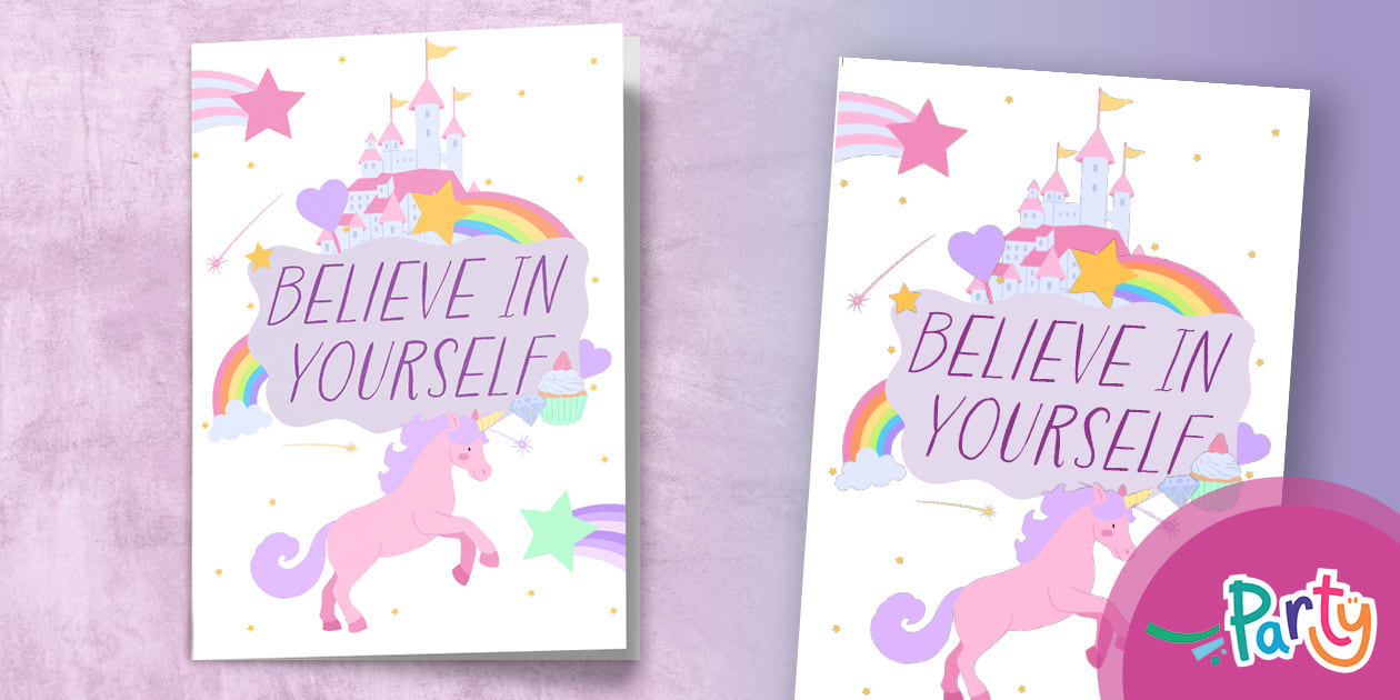 Believe In Yourself Unicorn Card | Twinkl Party - Twinkl