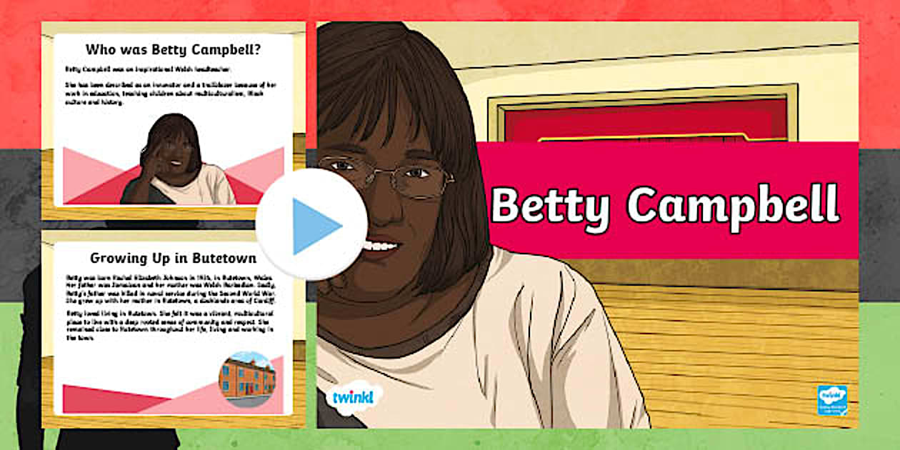 KS2 Betty Campbell Information PPT (teacher made) - Twinkl