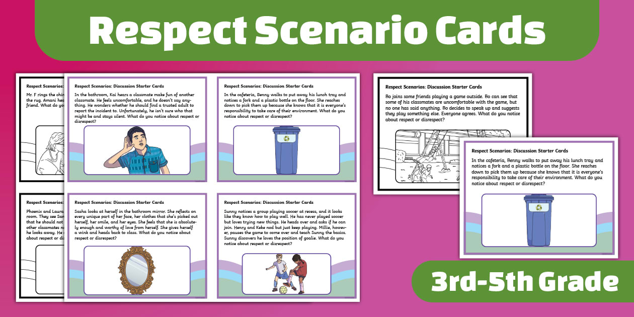 Respect Scenario Cards for 3rd-5th Grade (teacher made)