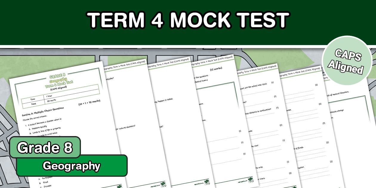Grade 8 - Geography - Term 4 - Mock Test (CAPS Aligned)