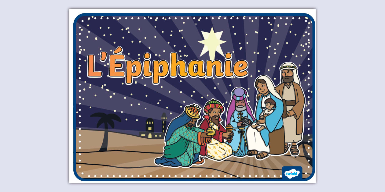 Affiche : L'Épiphanie - Twinkl France (Teacher-Made)