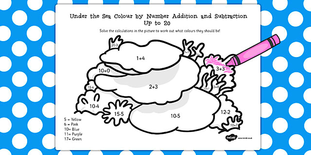 Under the Sea Colour by Number Addition and Subtraction Up to 20
