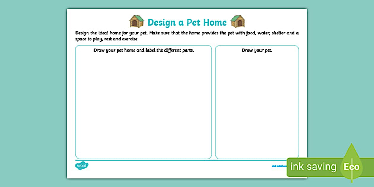 Design a Pet Home (teacher made) - Twinkl