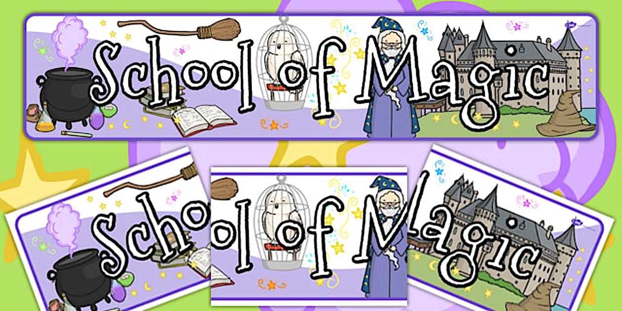 School of Magic Display Banner (teacher made) - Twinkl