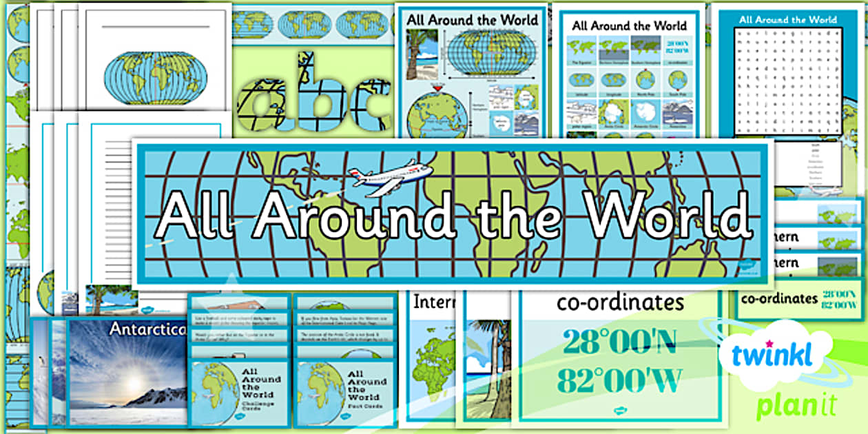 Geography: All Around the World Year 4 Unit Additional Resources