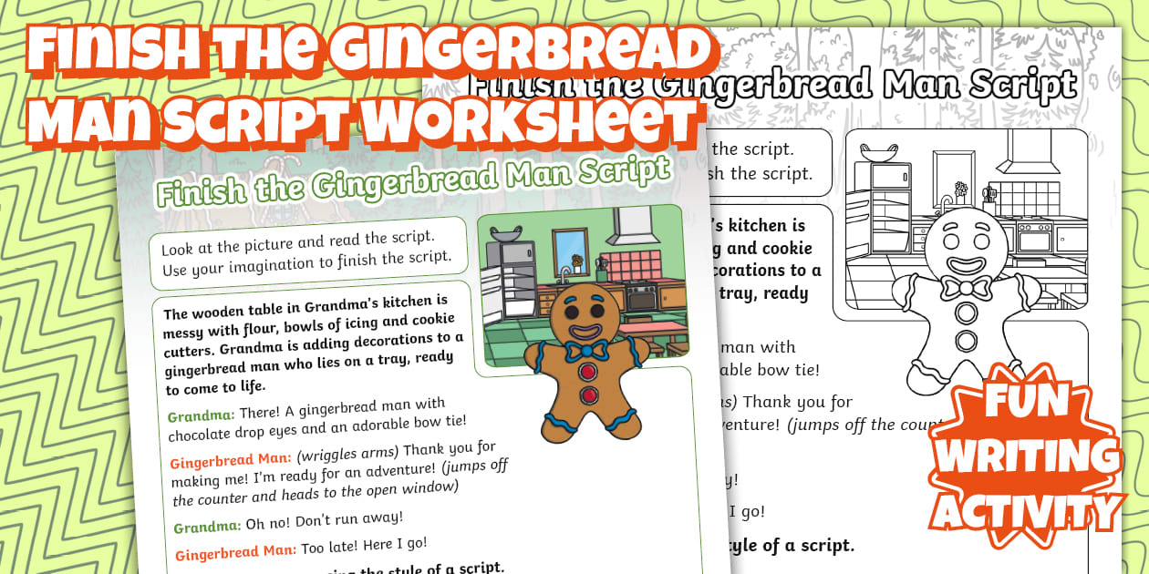 Finish the Gingerbread Man Script Worksheet