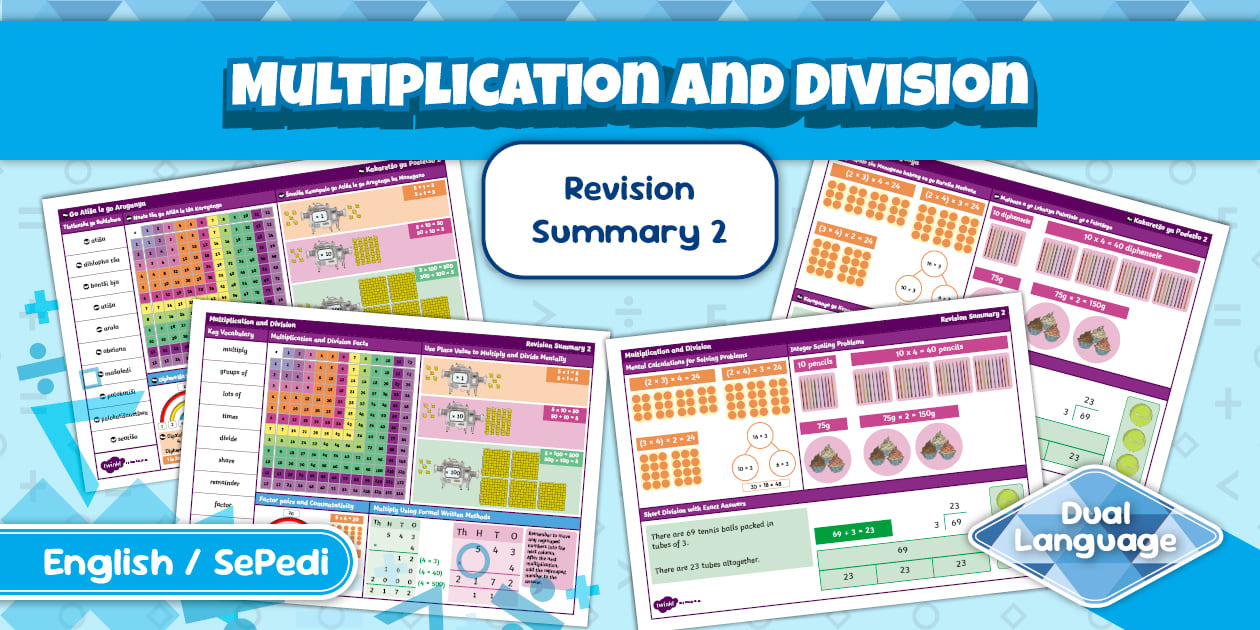 Multiplication and Divison Revision Summary 2-Sepedi/English