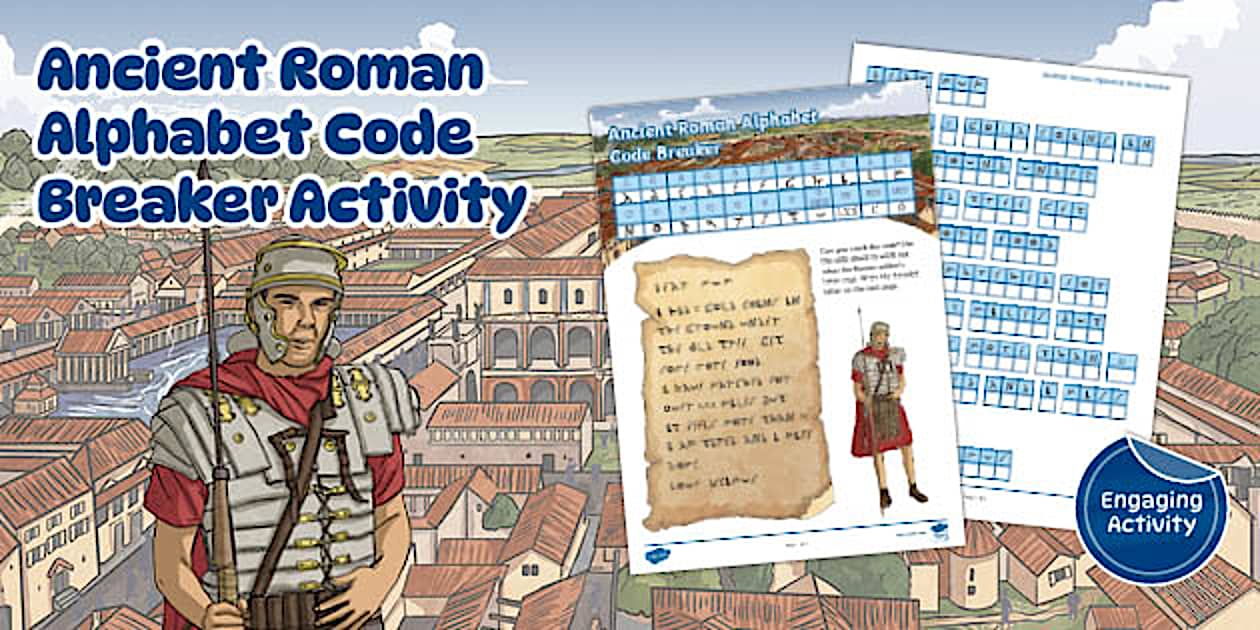 Ancient Roman Alphabet Code Breaker Activity