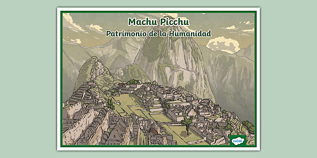 Afiche de Machu Picchu | Recursos Educativos Twinkl Perú