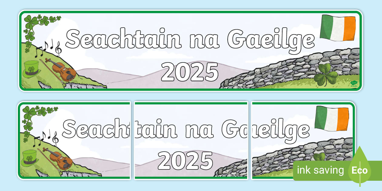 Seachtain na Gaeilge 2025 Display Banner (teacher made)