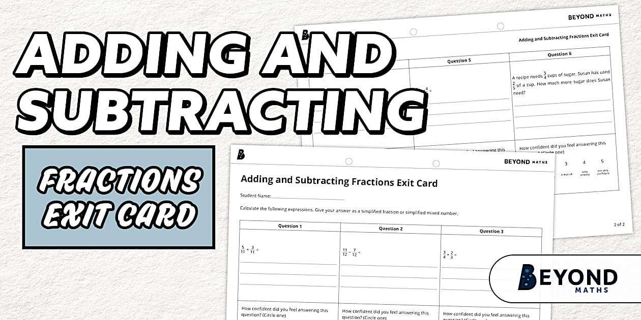 Fractions Adding & Subtracting Exit Card