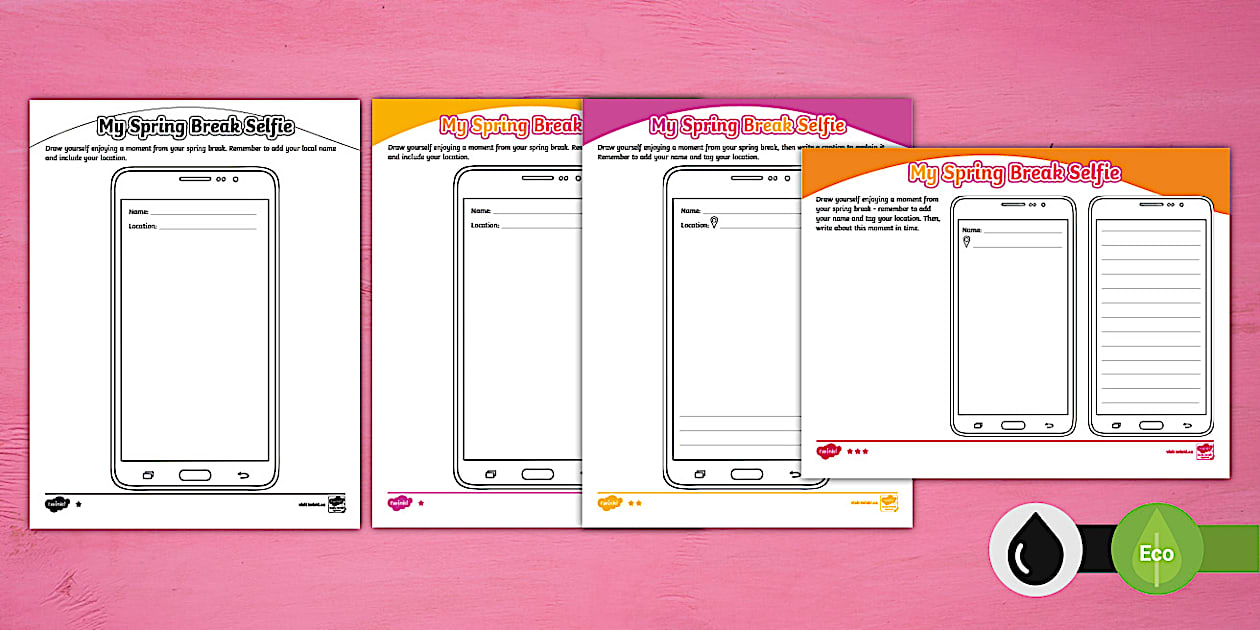 My Spring Break Selfie Activity (Teacher-Made) - Twinkl