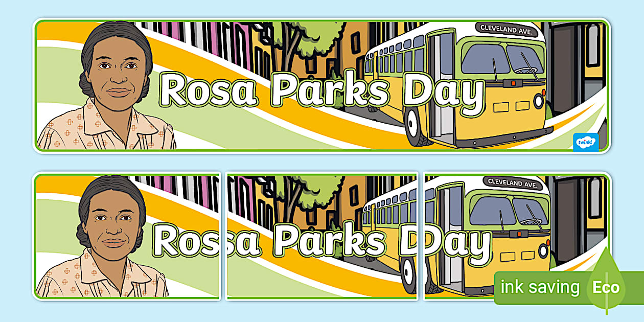 Rosa Parks Day Display Banner - Twinkl - KS1 (teacher made)