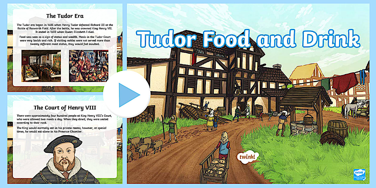 Tudor Food | KS2 Information PowerPoint - Twinkl
