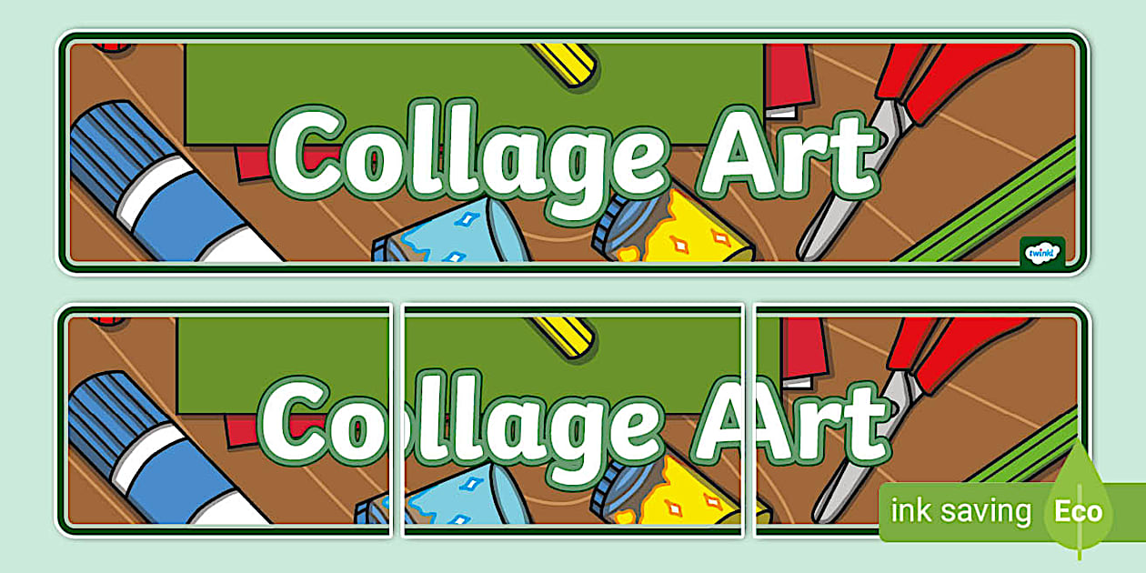 Collage Art Display Banner - Art and Design (teacher made)