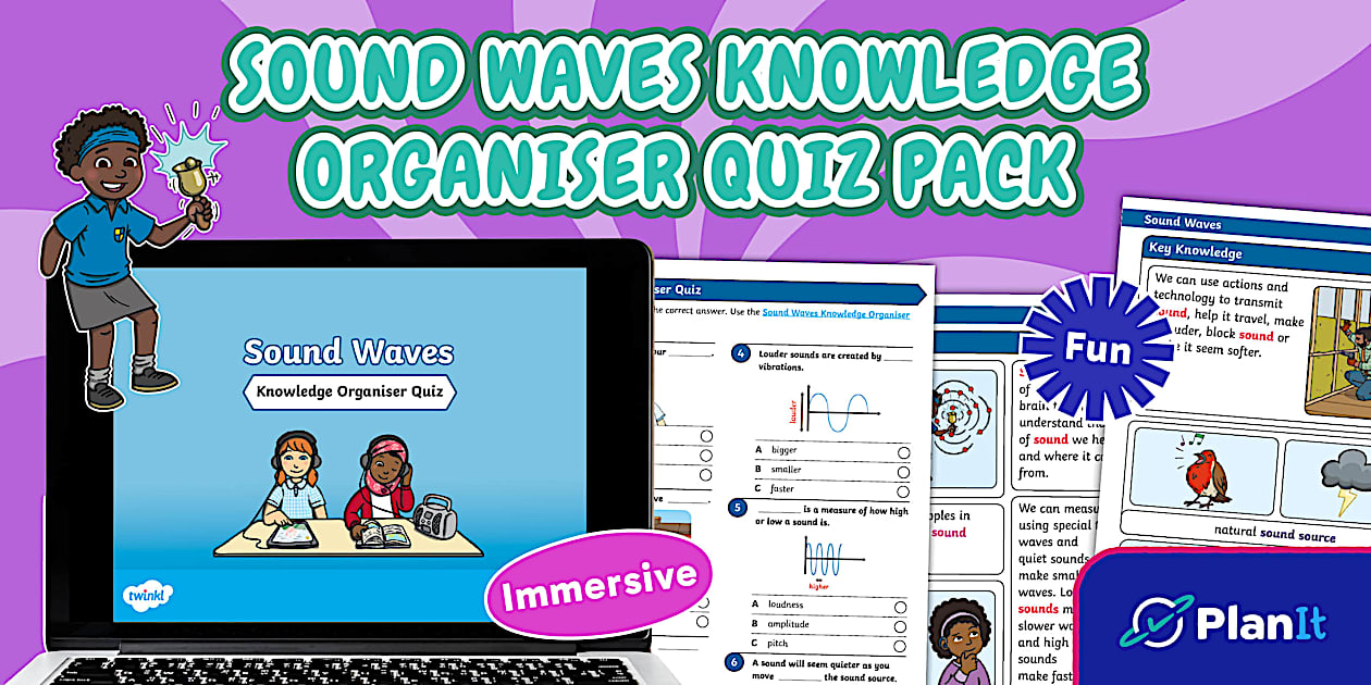 Year 2 Science Sound Waves Knowledge Organiser Quiz Pack