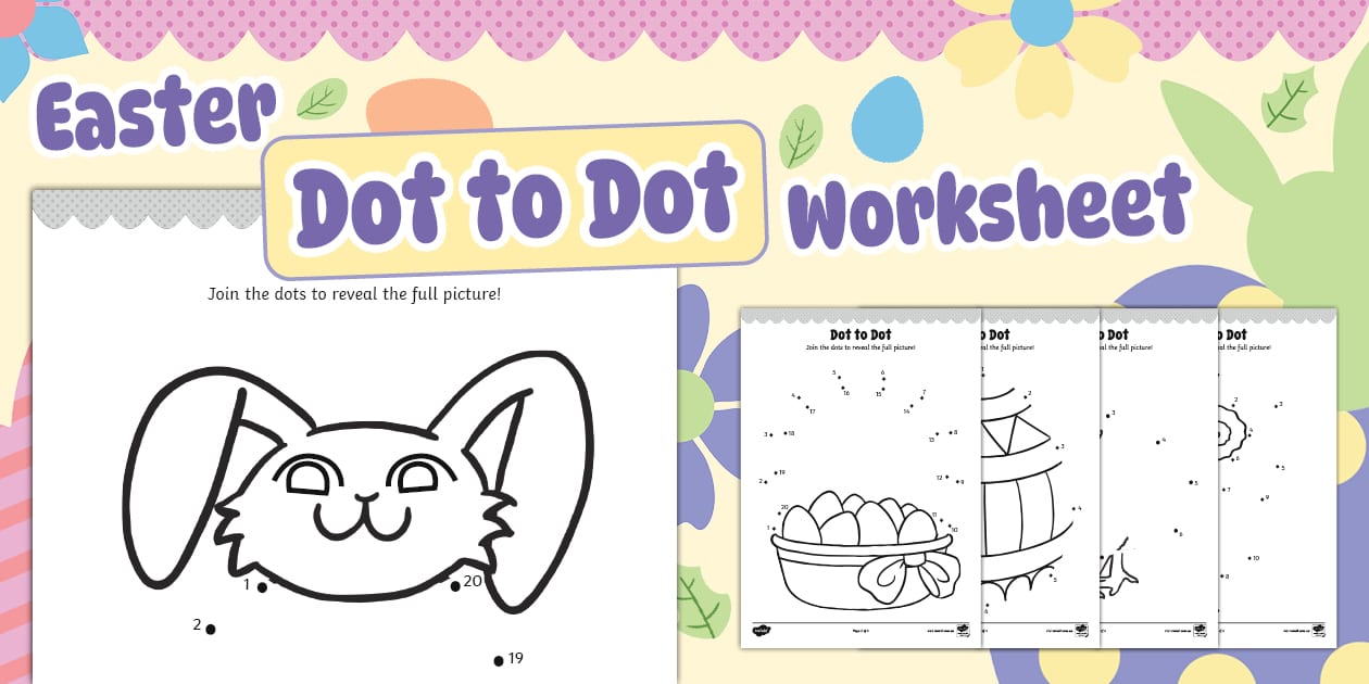 Easter Dot to Dot Worksheets
