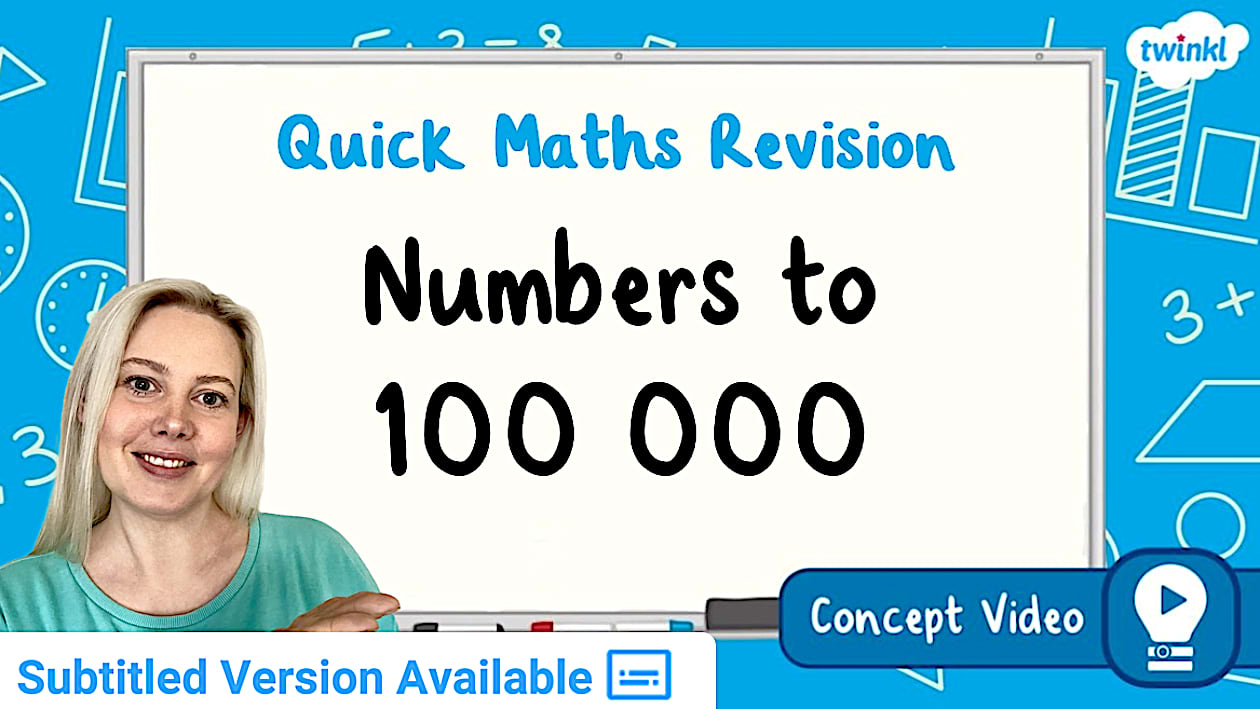 👉 Numbers to 100 000 | KS2 Maths Concept Video - Twinkl