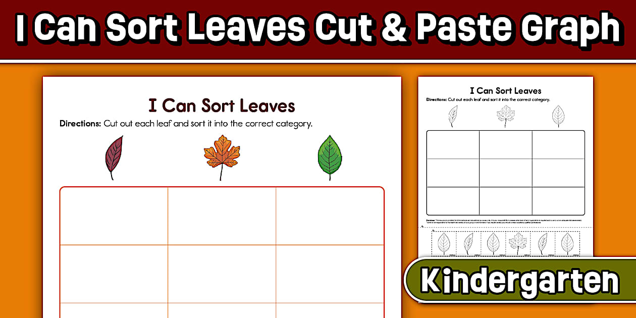 Kindergarten I Can Sort Leaves Cut & Paste Graphing Worksheet