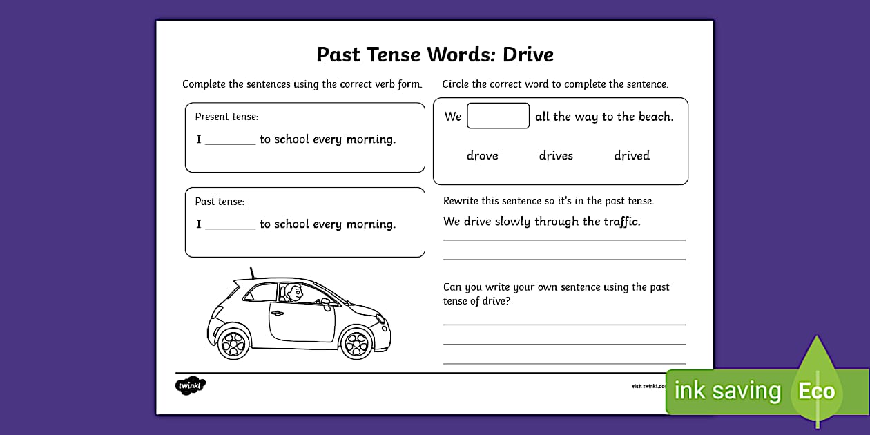 Past Tense Words - Drive Worksheet (teacher made) - Twinkl