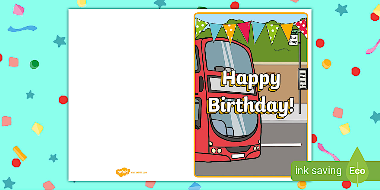 Bus Birthday Card (teacher made) - Twinkl