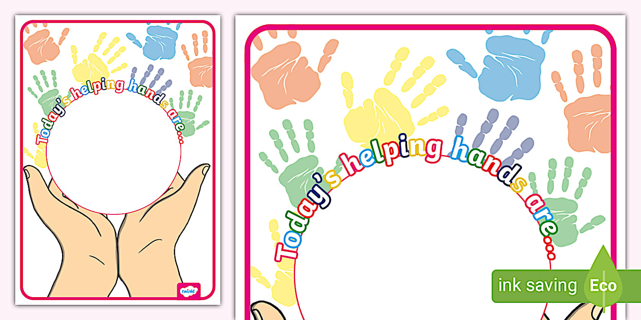 Today's Helping Hands Are Display Poster (teacher made)